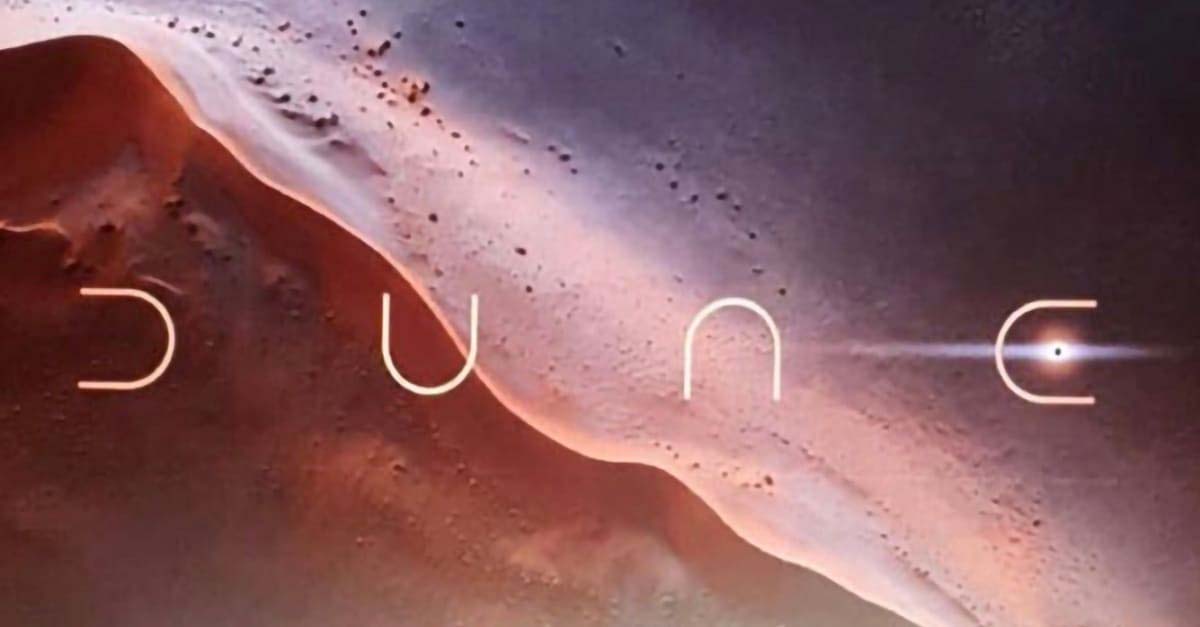 DUNE Filminden İlk Kare Paylaşıldı – Kayıp Rıhtım