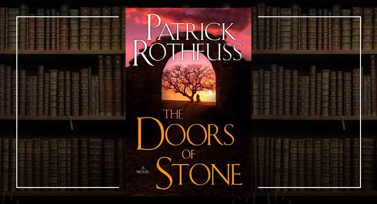 Doors Of Stone Patrick Rothfuss Pre Order at Sarah Bugarin blog