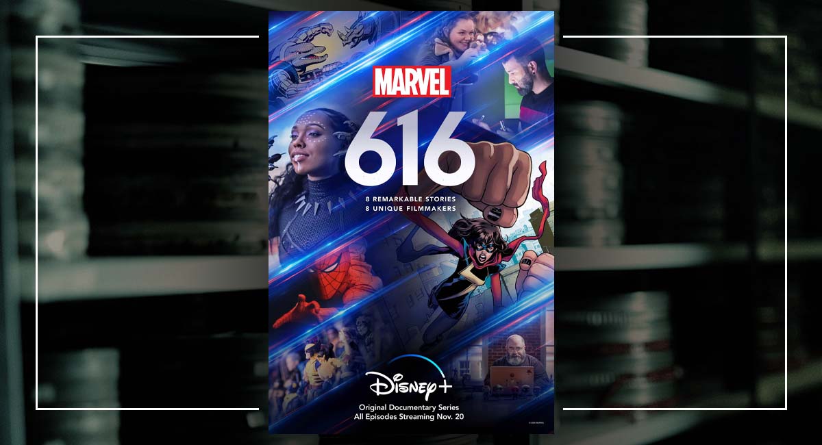 Marvel's 616 Fragmanı: Disney+'tan Marvel Evreninin Gerçek ...