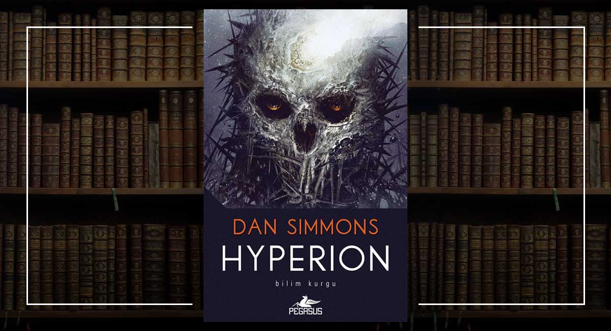 Hyperion İncelemesi: Dan Simmons'ın Ödüllü Bilimkurgusu – Kayıp Rıhtım