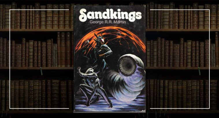Sandkings: George R.R. Martin Eseri Film Oluyor – Kayıp Rıhtım