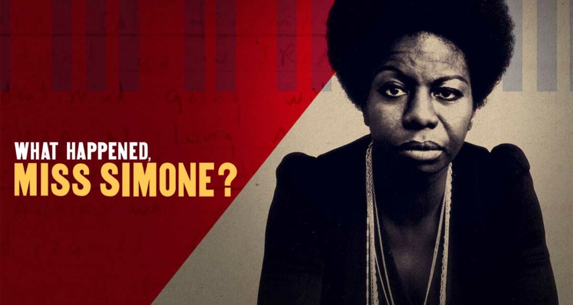 What Happened Miss Simone: Nina Simone Belgeseli – Kayıp Rıhtım
