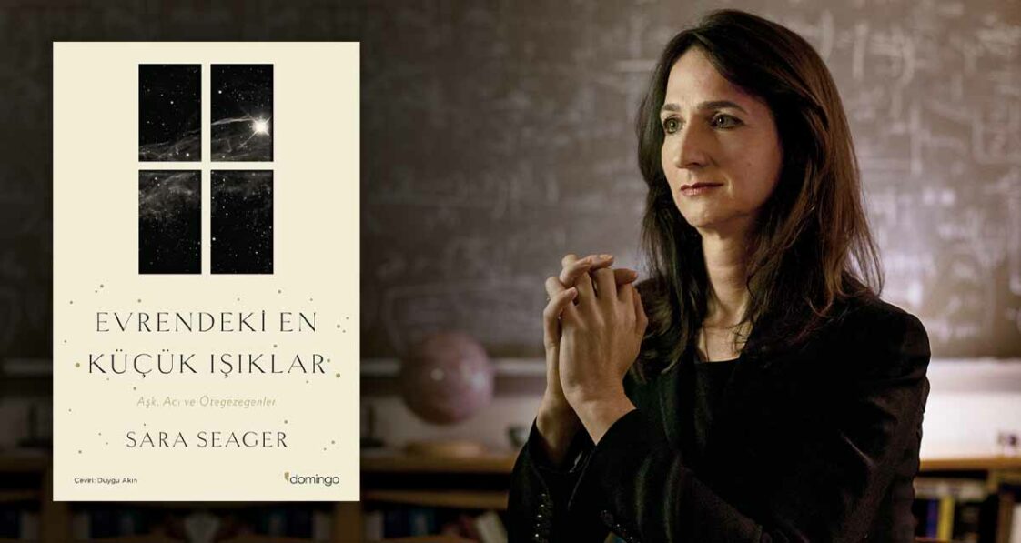 Evrendeki En Küçük Işıklar: Sara Seager'ın Anıları Türkçede