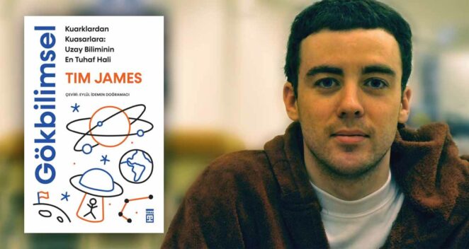 Gökbilimsel: Tim James'in Uzay Hakkındaki Yeni Kitabı Çıktı