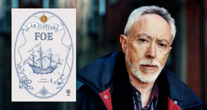Foe: J. M. Coetzee'den Bir Robinson Crusoe Yorumu