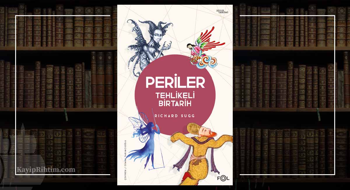 Periler: Tehlikeli Bir Tarih Kitabı Okurla Buluşuyor