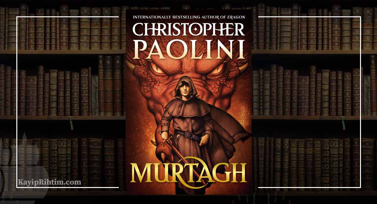 Murtagh: Christopher Paolini'den Yeni Eragon Romanı