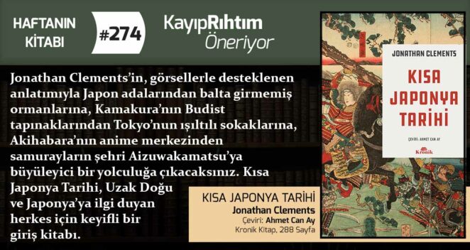 Kısa Japonya Tarihi - Jonathan Clements | Haftanın Kitabı
