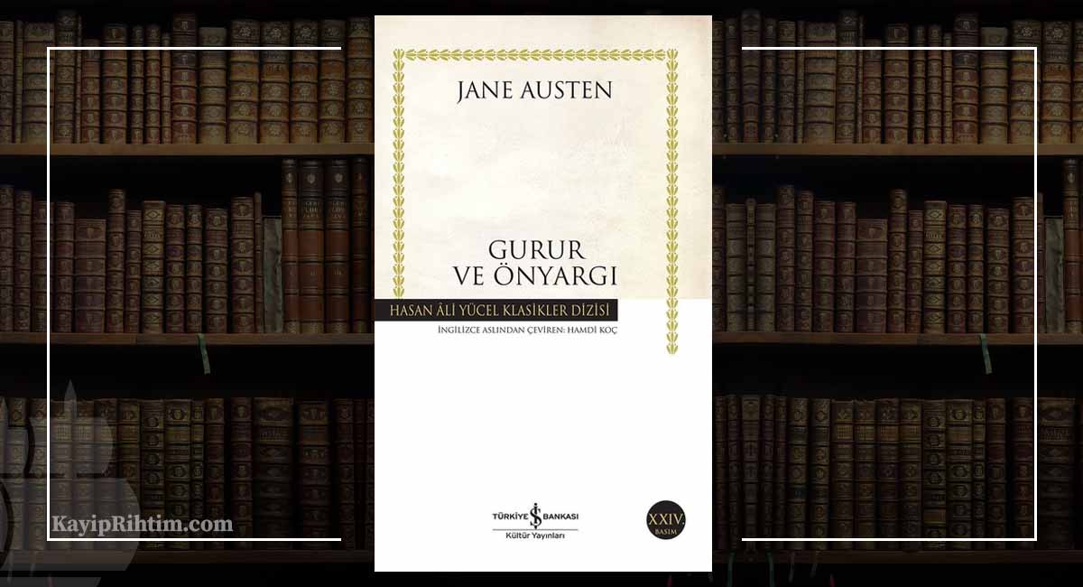 Jane Austen Kimdir? Hakkında 10 Şaşırtıcı Bilgi