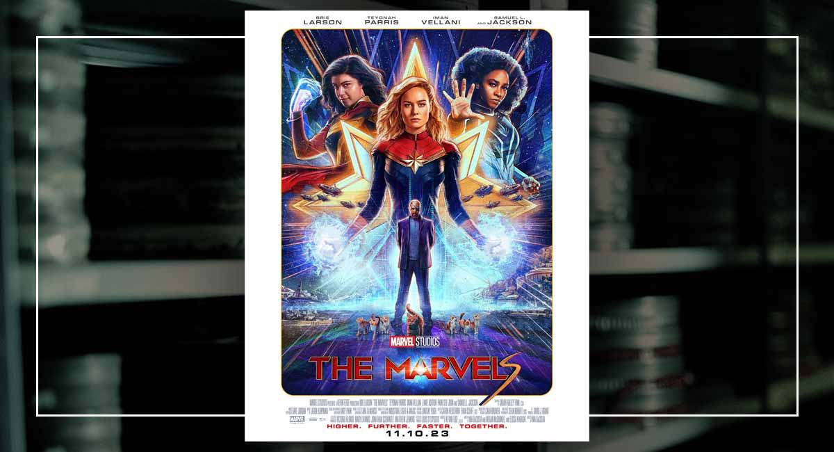 The Marvels Filminden Yeni Fragman ve Poster – Kayıp Rıhtım