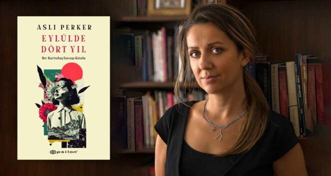 Eylülde Dört Yıl: Aslı Perker Kitabı Çıktı – Kayıp Rıhtım