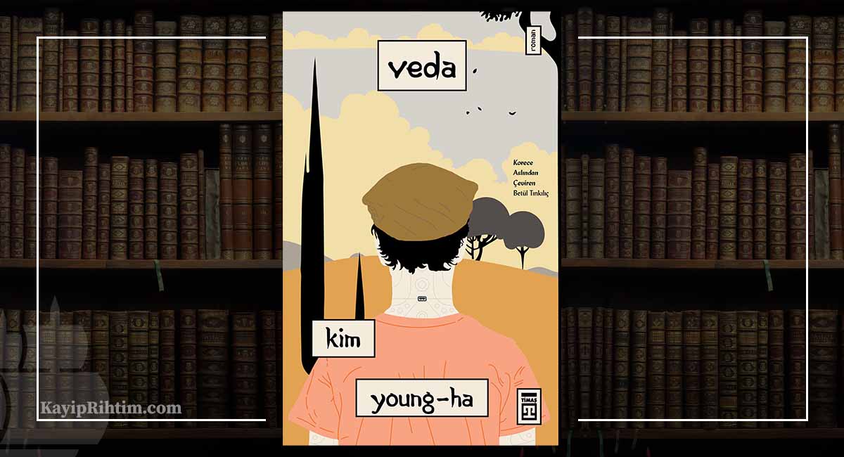 Veda: Kim Young-ha'nın Yeni Kitabı Türkçede – Kayıp Rıhtım