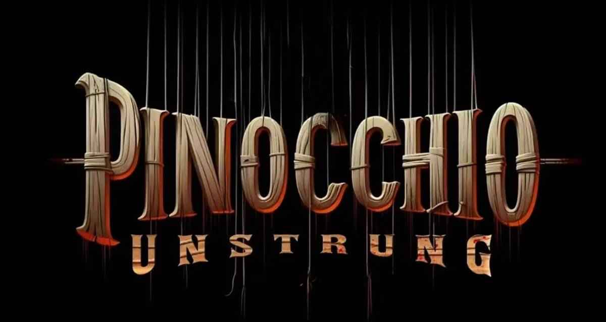 Pinocchio: Unstrung - Korku Temalı Pinokyo Filmi Geliyor