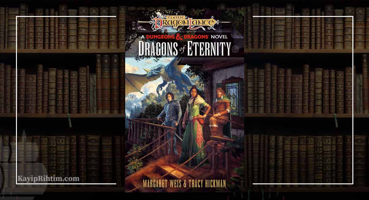 Dragons of Eternity: Yeni Ejderha Mızrağı Kitabı Yolda