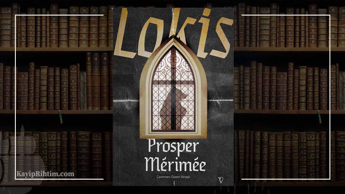 Lokis: Prosper Merimee'den Slav Mitleri Esintili Roman
