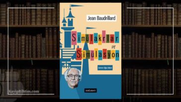 Simülakrlar ve Simülasyon - Jean Baudrillard | HK #328