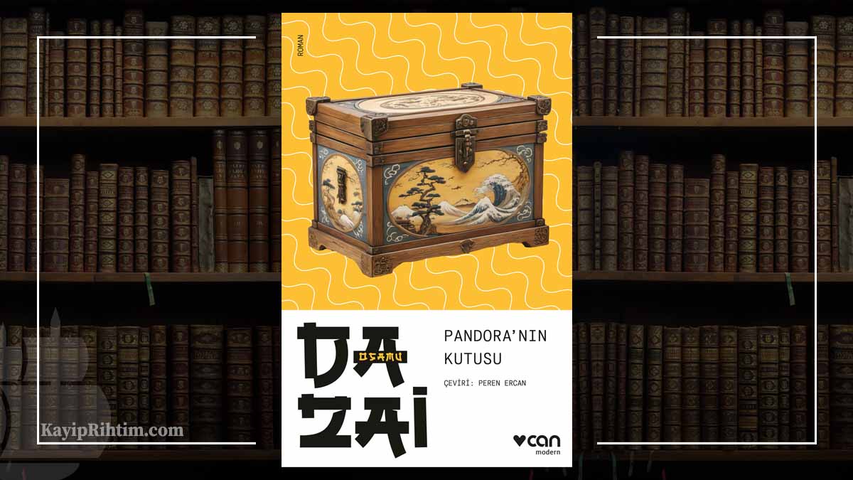 Pandora'nın Kutusu Yeni Çevirisi ile Türkçe Raflarında