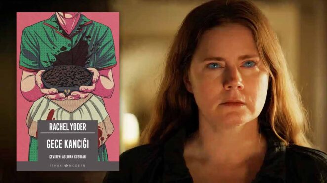 Gece Kancığı: Rachel Yoder'ın Feminist Kurgusu Türkçede