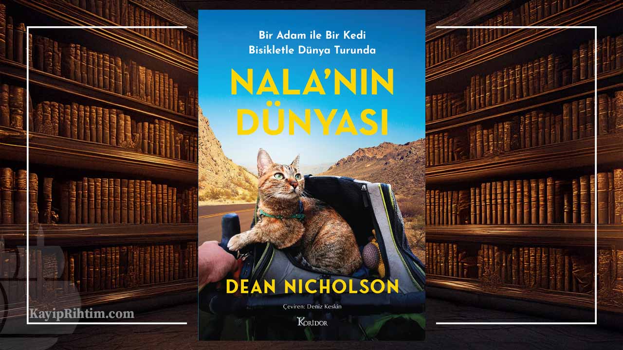 Nala'nın Dünyası: Dean Nicholson Kitabı Türkçede