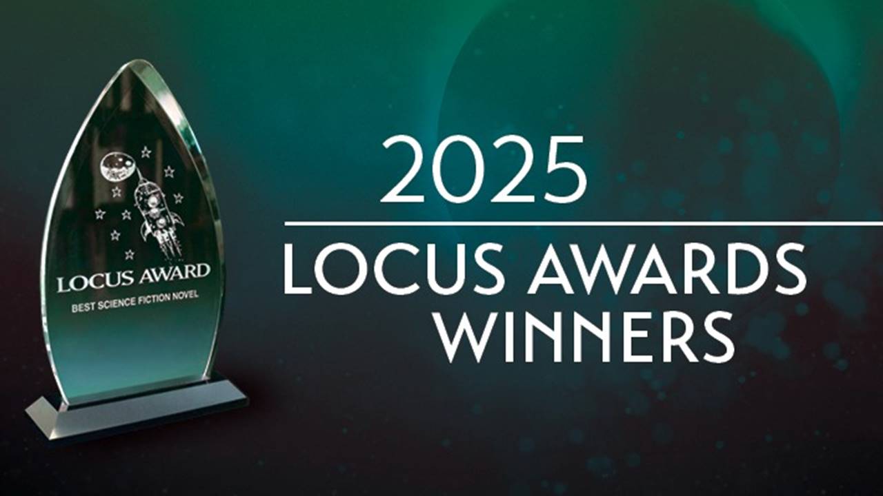 2025 Locus Ödülleri Kazananları Belli Oldu – Kayıp Rıhtım
