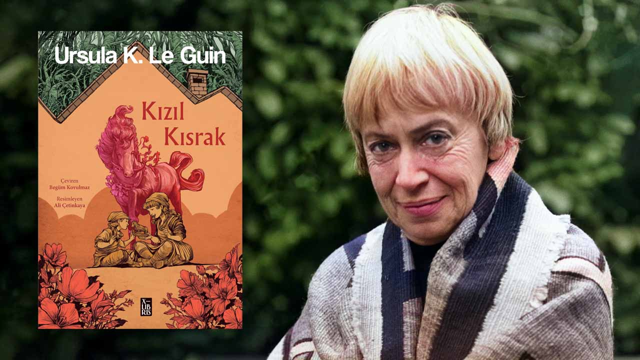 Kızıl Kısrak: Ursula K. Le Guin'den Öyküler – Kayıp Rıhtım