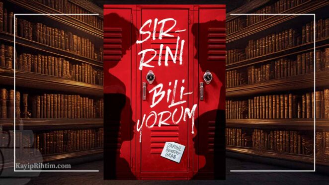 Sırrını Biliyorum: Daphne Benedis-Grab'dan Gizem Romanı