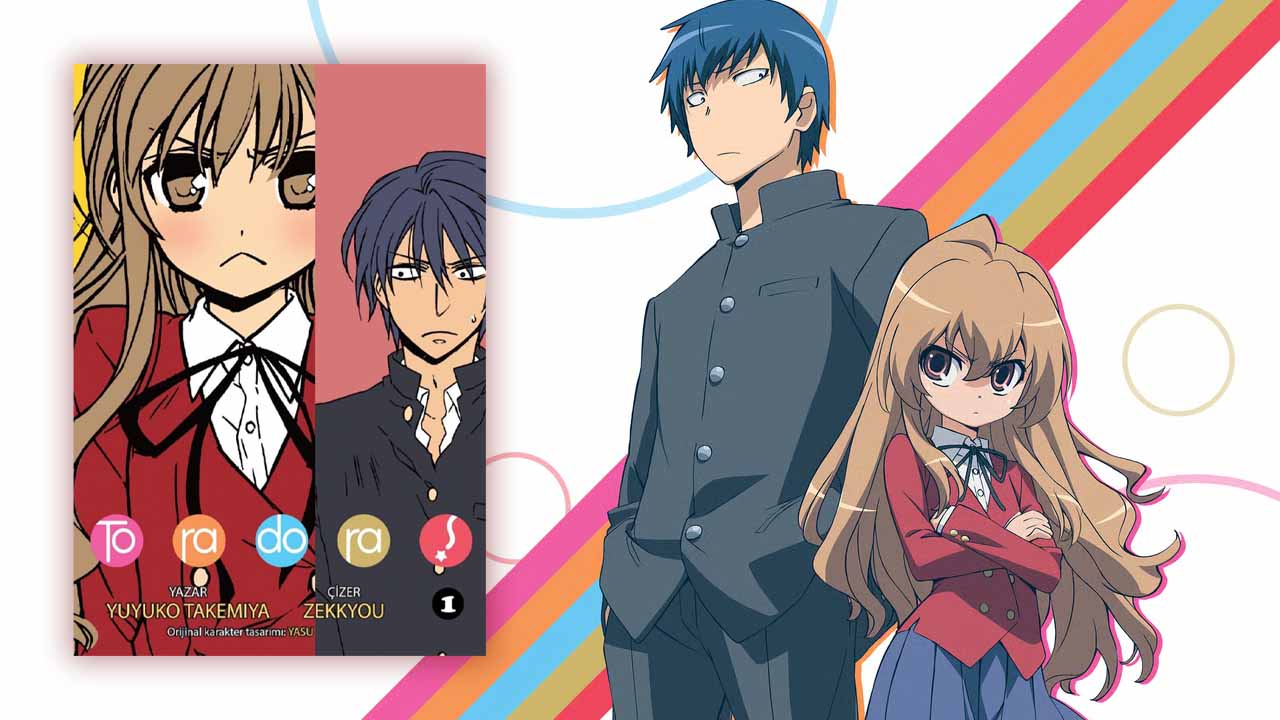 Toradora! Mangası İlk Cildiyle Türkçede – Kayıp Rıhtım