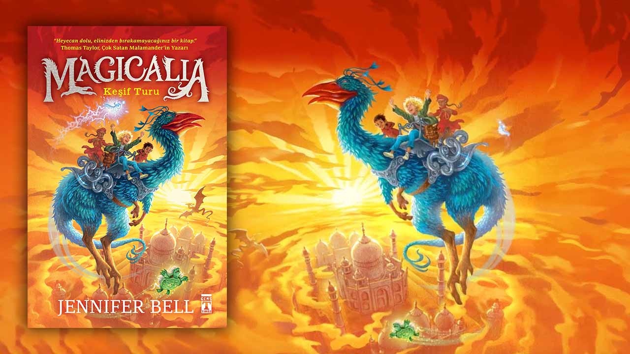 Jennifer Bell İmzalı Magicalia: Keşif Turu Türkçede